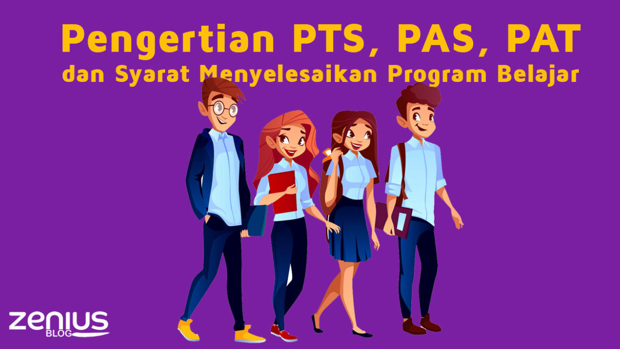 Mengenal Apa Itu PAS Sebagai Syarat Menyelesaikan Program Belajar SMA
